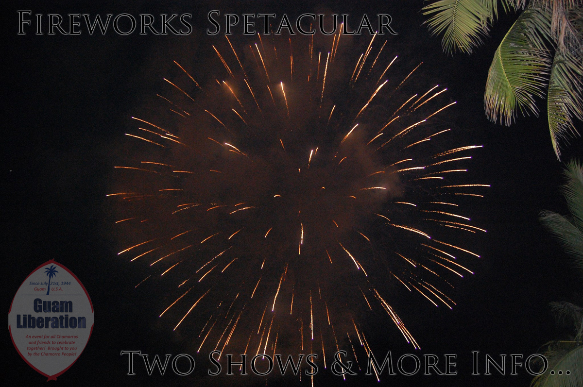 Fireworks Spectacular | Guam Liberation